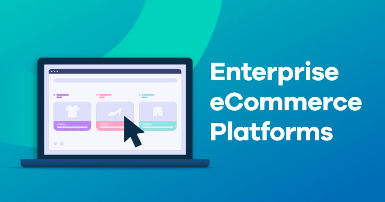 7 Best Enterprise E-commerce Platforms in 2025