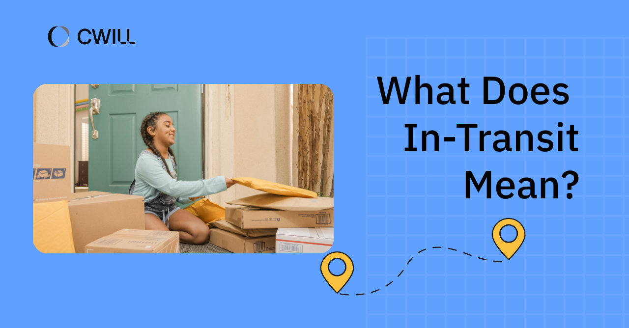 What Does “In Transit” Mean? Guide for Shopify Merchants - CWILL